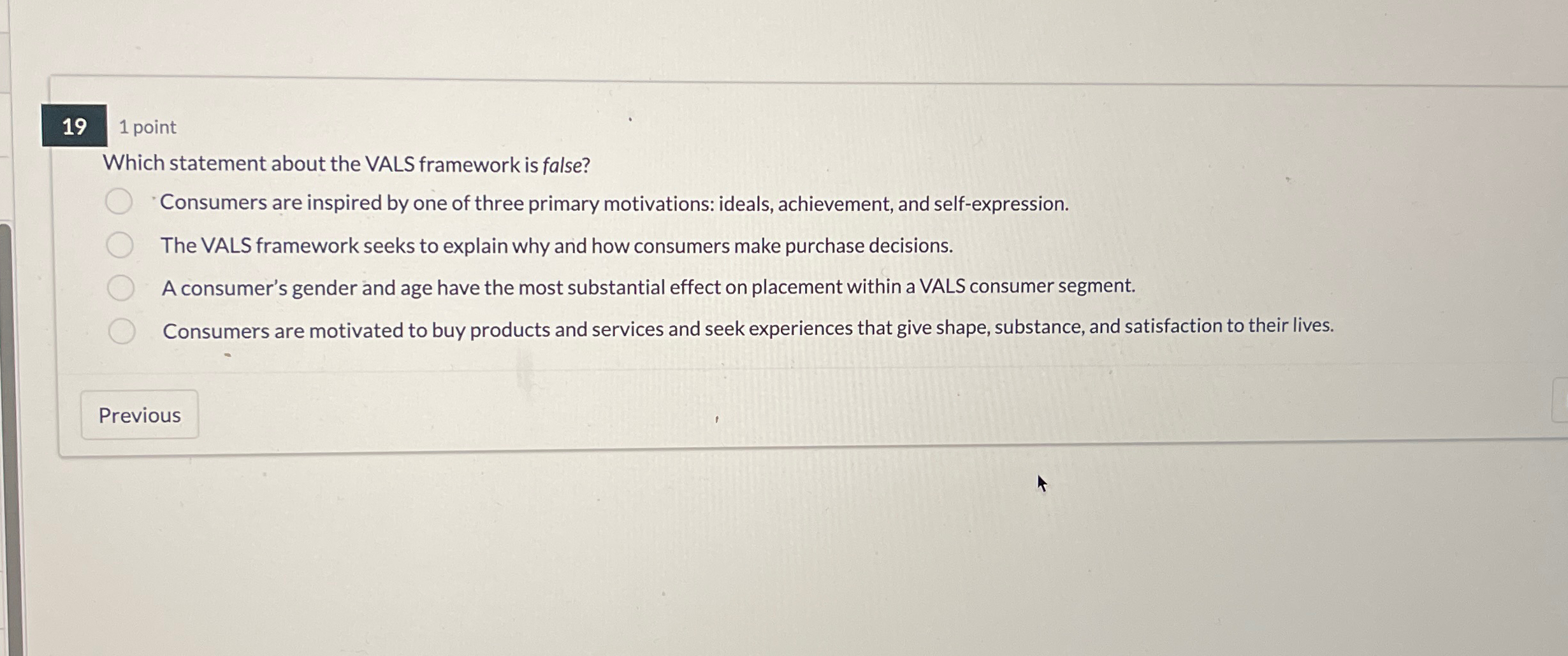 Solved 191 ﻿pointWhich statement about the VALS framework is | Chegg.com