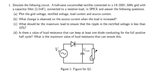 Solved Simulate the following circuit. A half-wave | Chegg.com