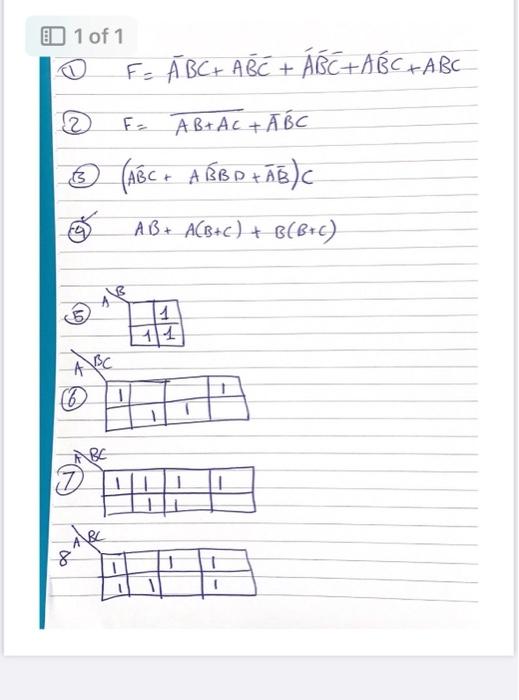 Solved F=AˉBC+ABˉCˉ+AˉBˉCˉ+ABˉC+ABC (2) F=AB+AC+AˉBˉC (5) | Chegg.com