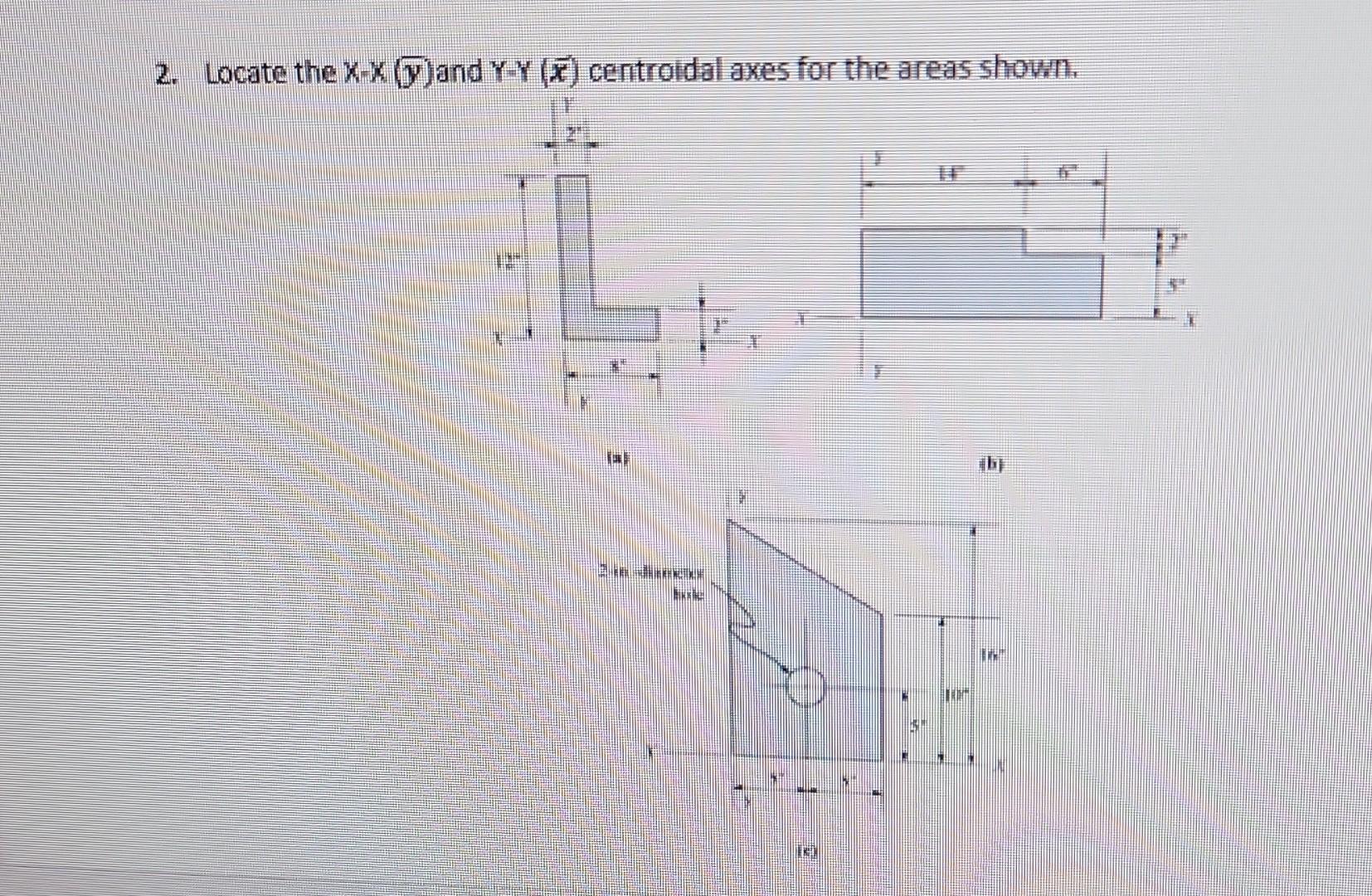 Solved Locate the X−X(yˉ) and Y−Y(xˉ) centroidal axes for | Chegg.com