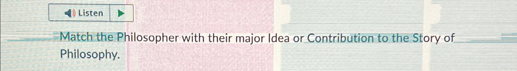 Solved Match the Philosopher with their major Idea or | Chegg.com