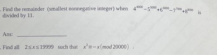 Solved Find the remainder (smallest nonnegative integer) | Chegg.com