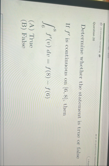 Solved Question 20Determine whether the statement is true or | Chegg.com