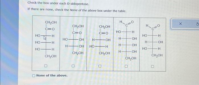 Solved Check the box under each D-aldopentose. If there are | Chegg.com