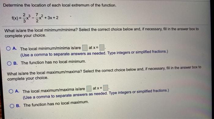 Solved Determine the location of each local extremum of the | Chegg.com