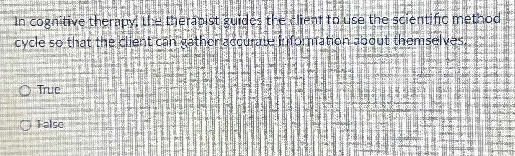 Solved In Cognitive Therapy The Therapist Guides The Client