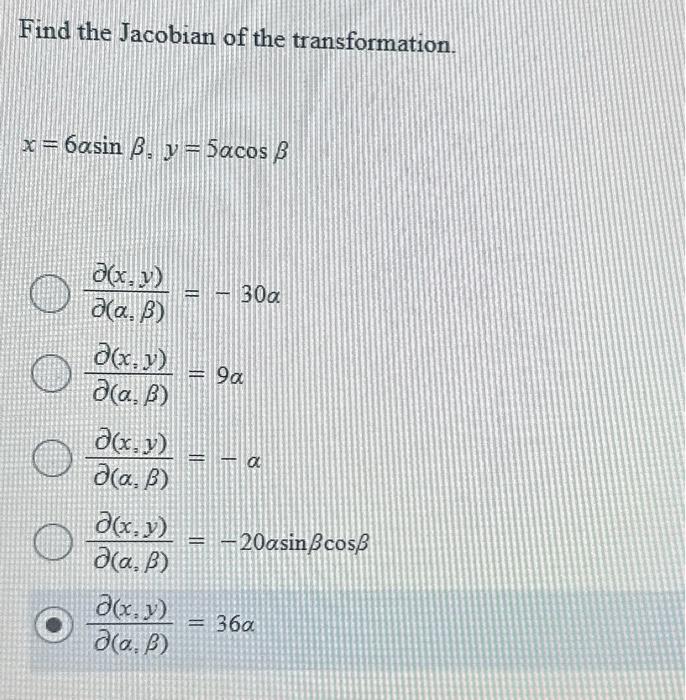 Solved Find the Jacobian of the transformation. | Chegg.com