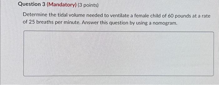 Solved Determine the tidal volume needed to ventilate a | Chegg.com
