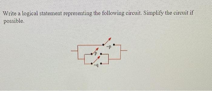 Solved Write a logical statement representing the following | Chegg.com