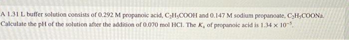 Solved A 1.31 L buffer solution consists of 0.292 M | Chegg.com