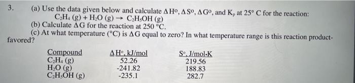 Solved 3. (a) Use the data given below and calculate AHO, | Chegg.com