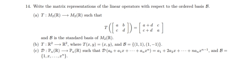 Write the matrix representations of the linear | Chegg.com