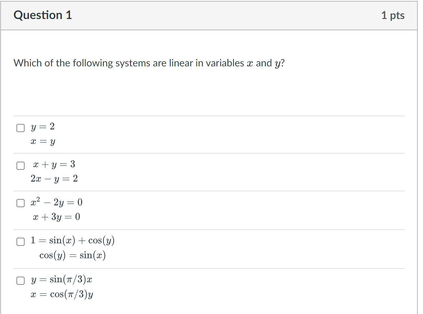 Solved Question 1 ﻿Which of the following systems are linear | Chegg.com
