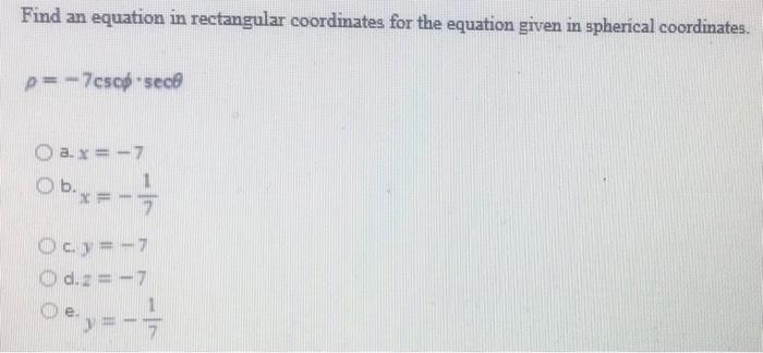 Solved Convert the following point from spherical | Chegg.com