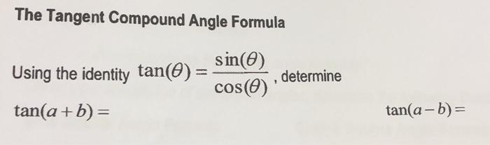 Solved The Tangent Compound Angle Formula determine sin(0) | Chegg.com
