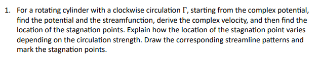 Solved For a rotating cylinder with a clockwise circulation | Chegg.com
