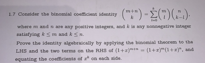 Solved 1.7 Consider the binomial coefficient identity (mit") | Chegg.com