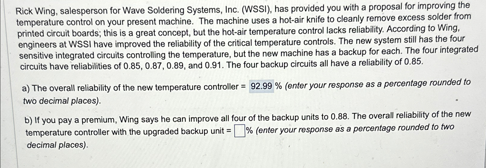 Solved Rick Wing, salesperson for Wave Soldering Systems, | Chegg.com