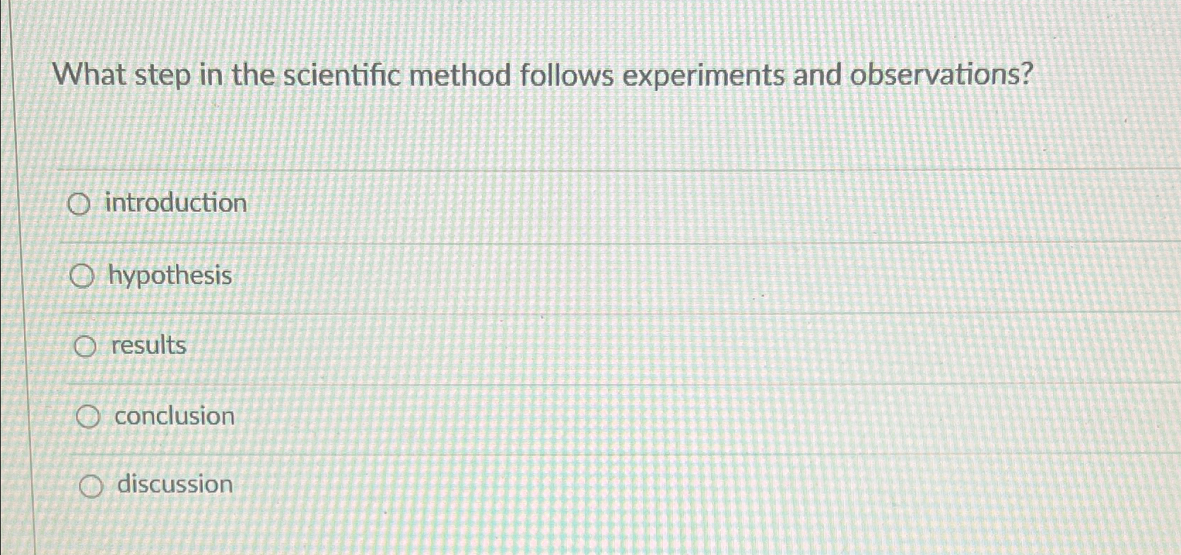 Solved What step in the scientific method follows | Chegg.com