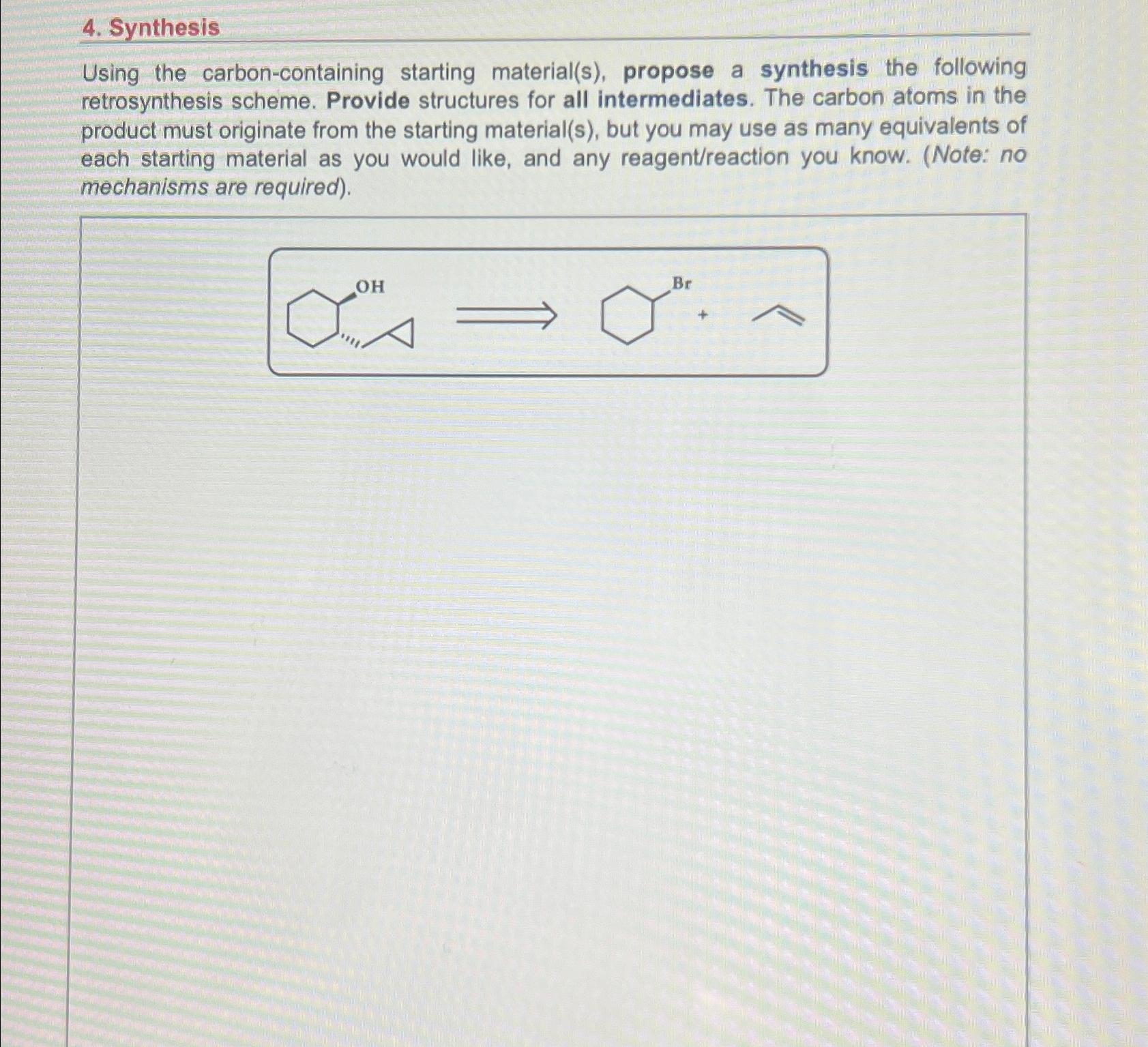 Solved SynthesisUsing the carbon-containing starting | Chegg.com