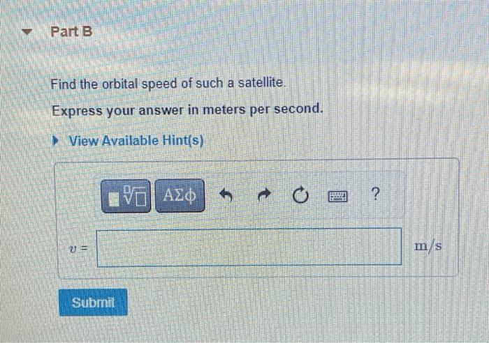 Solved GPS (Global Positioning System) satellites orbit at | Chegg.com