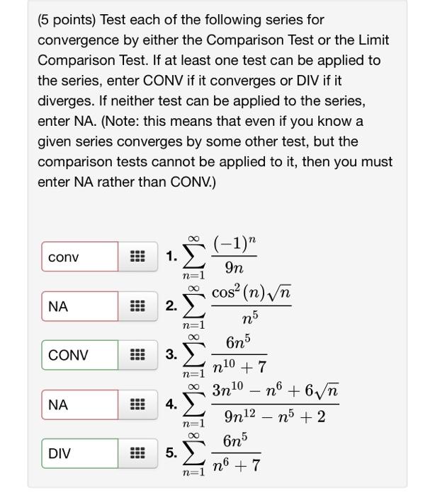 Solved (5 points) Test each of the following series for | Chegg.com