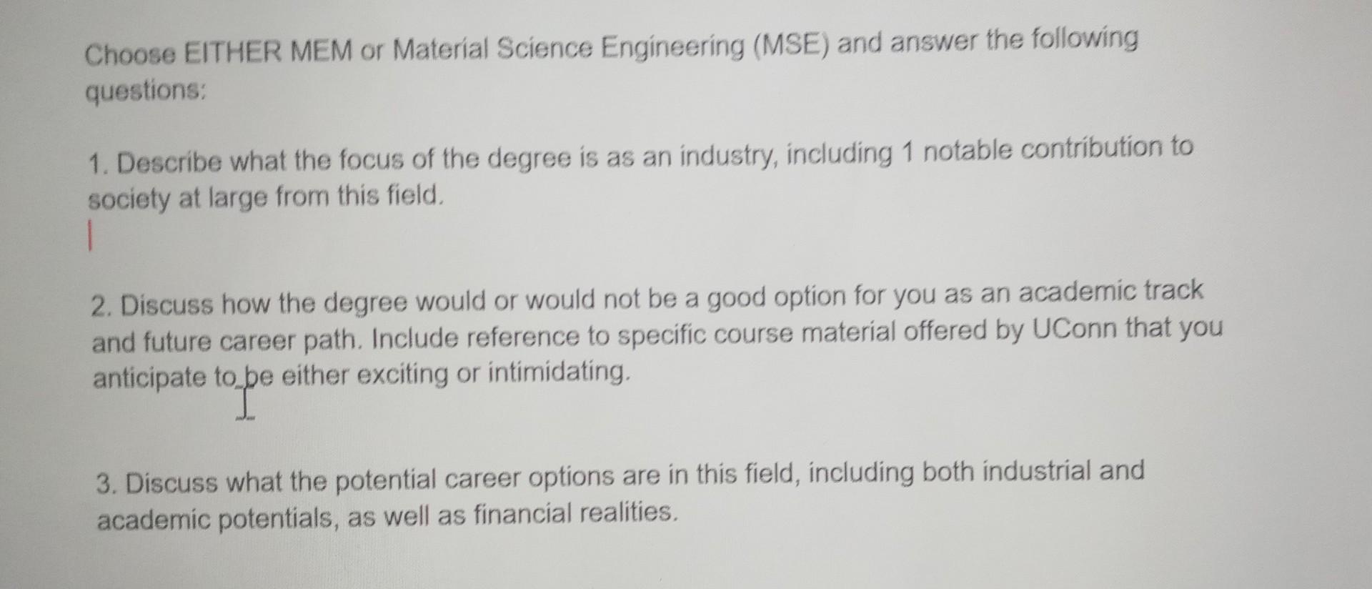 Solved Choose EITHER MEM or Material Science Engineering | Chegg.com