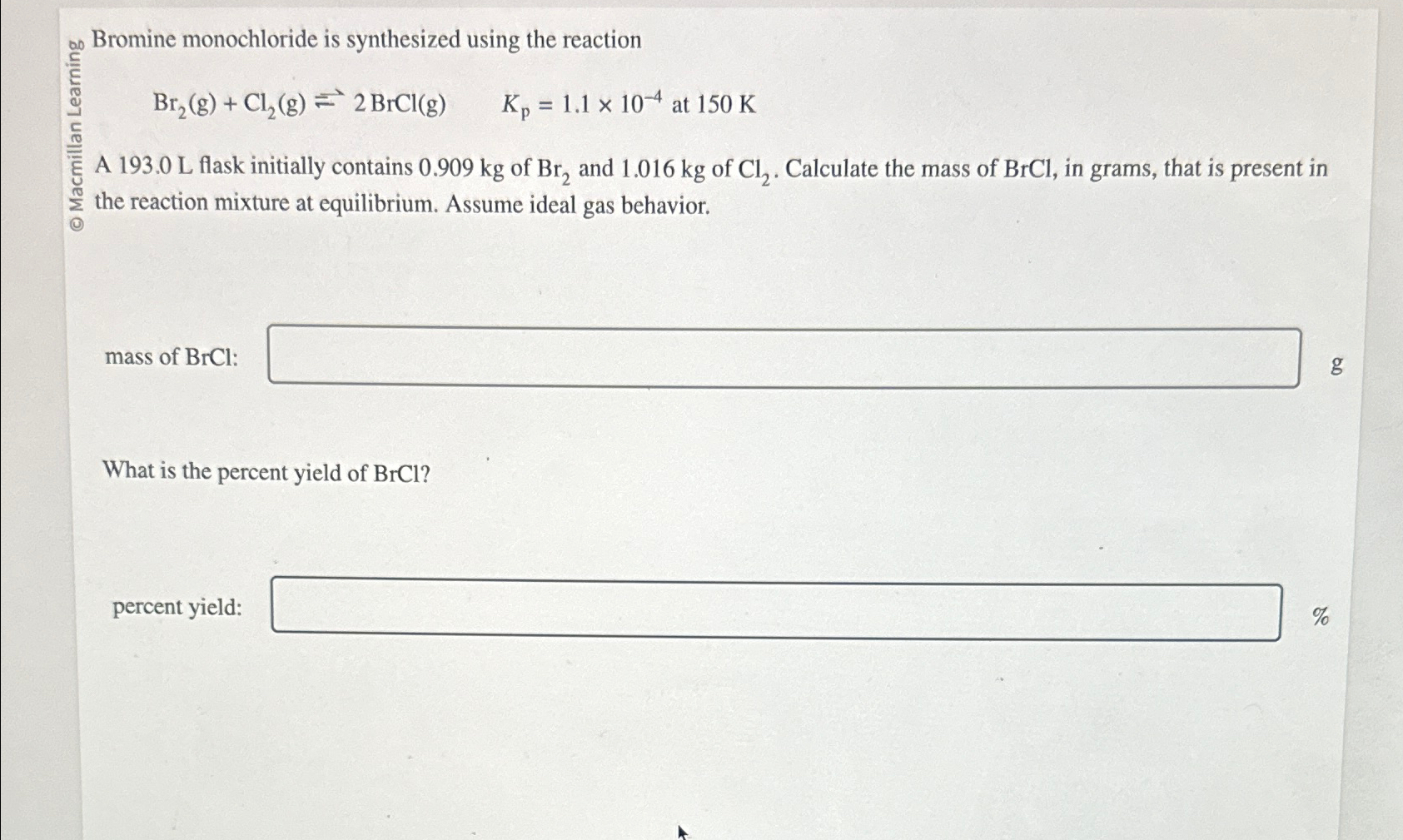 Solved an Bromine monochloride is synthesized using the | Chegg.com