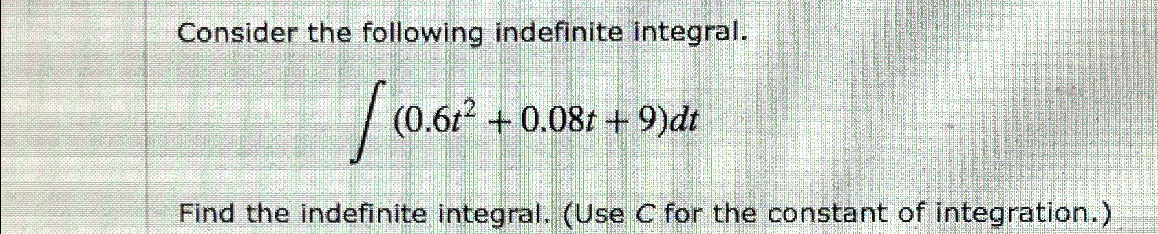 Solved Consider the following indefinite | Chegg.com