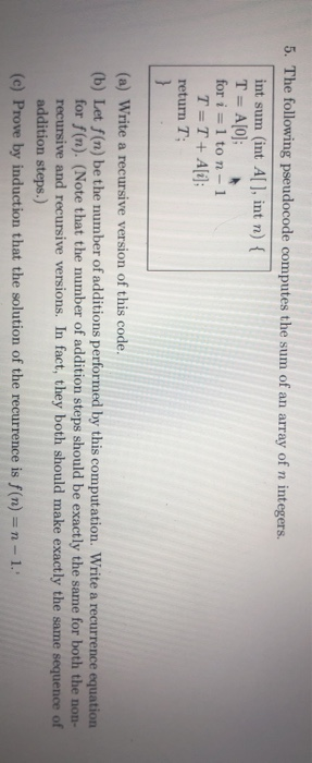 Solved 5. The following pseudocode computes the sum of an | Chegg.com