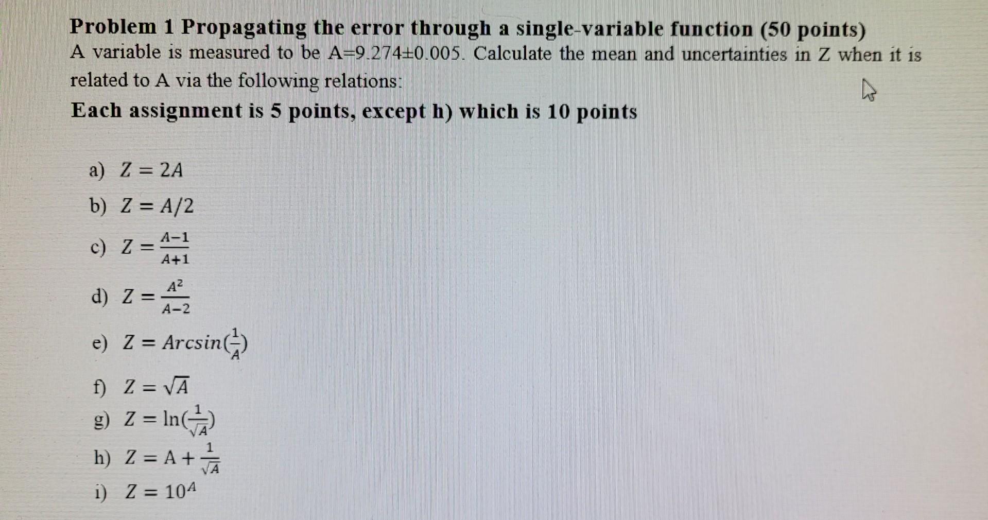 Solved Problem 1 Propagating The Error Through A 7925