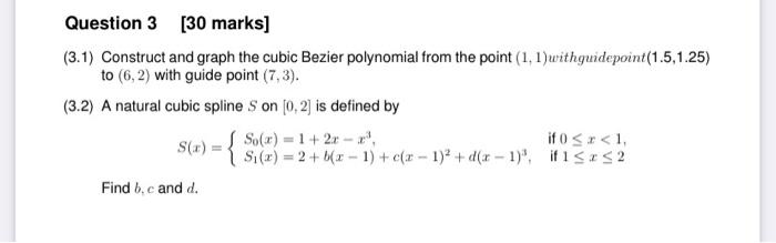 Solved (3.1) Construct and graph the cubic Bezier polynomial | Chegg.com