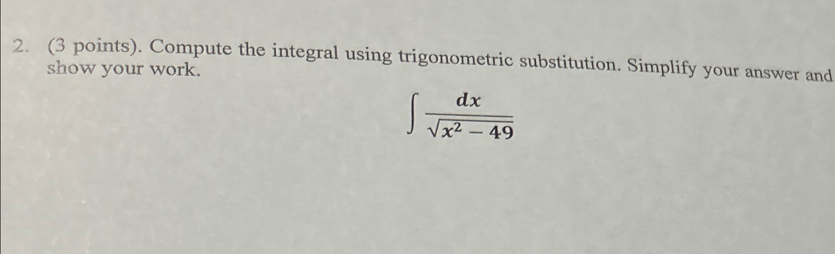 Solved Compute the integral using trigonometric | Chegg.com