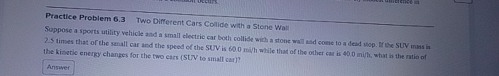 Solved Practice Problem 6.3 ﻿Two Different Cars Collide with | Chegg.com