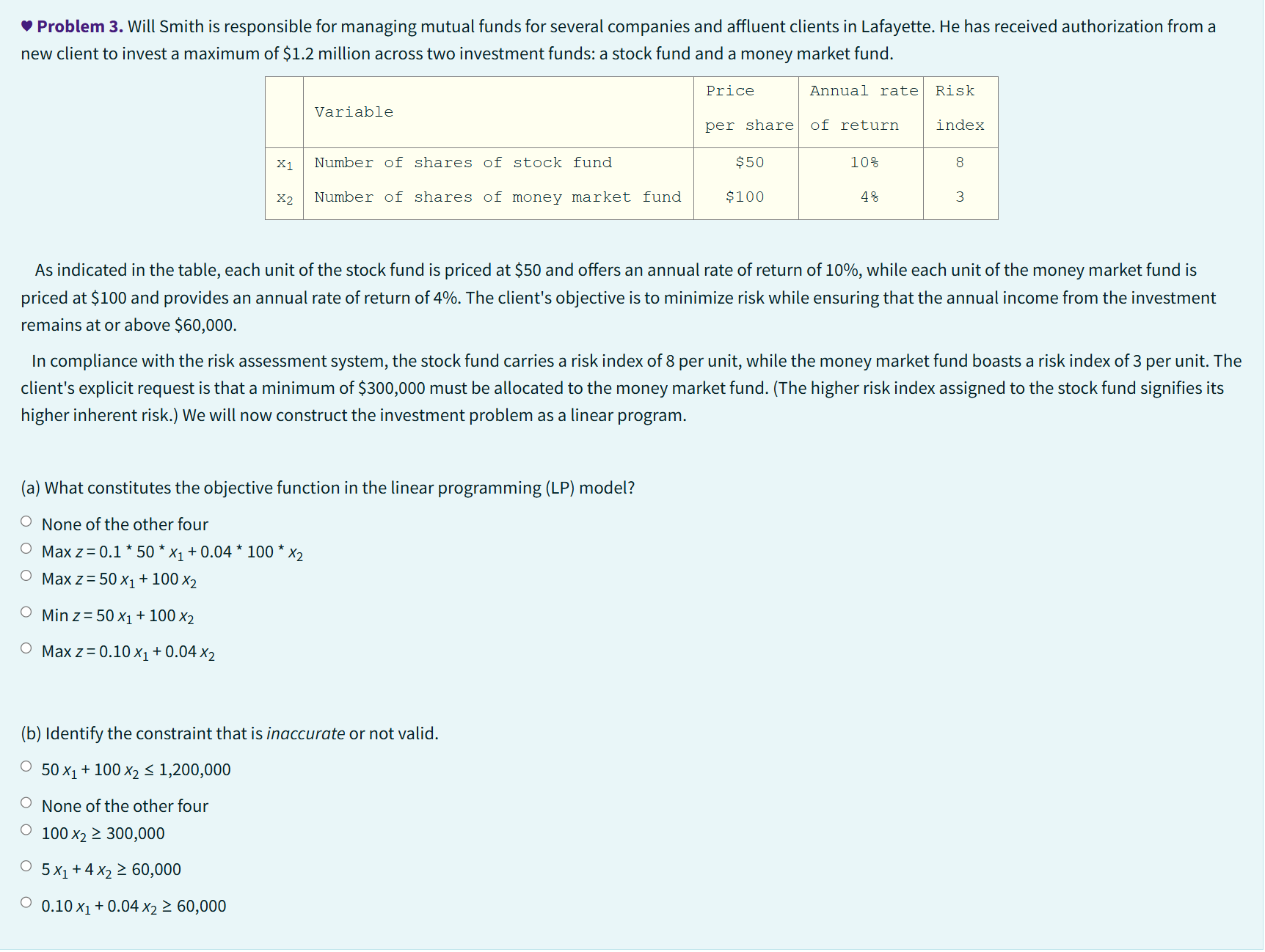 Solved Problem 3. ﻿Will Smith is ﻿responsible for managing | Chegg.com