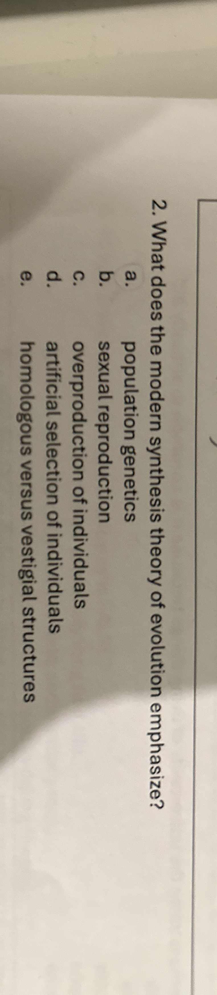 Solved What does the modern synthesis theory of evolution | Chegg.com