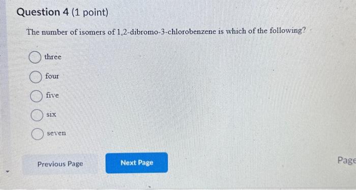 Solved The number of isomers of 1,2-dibromo-3-chlorobenzene | Chegg.com