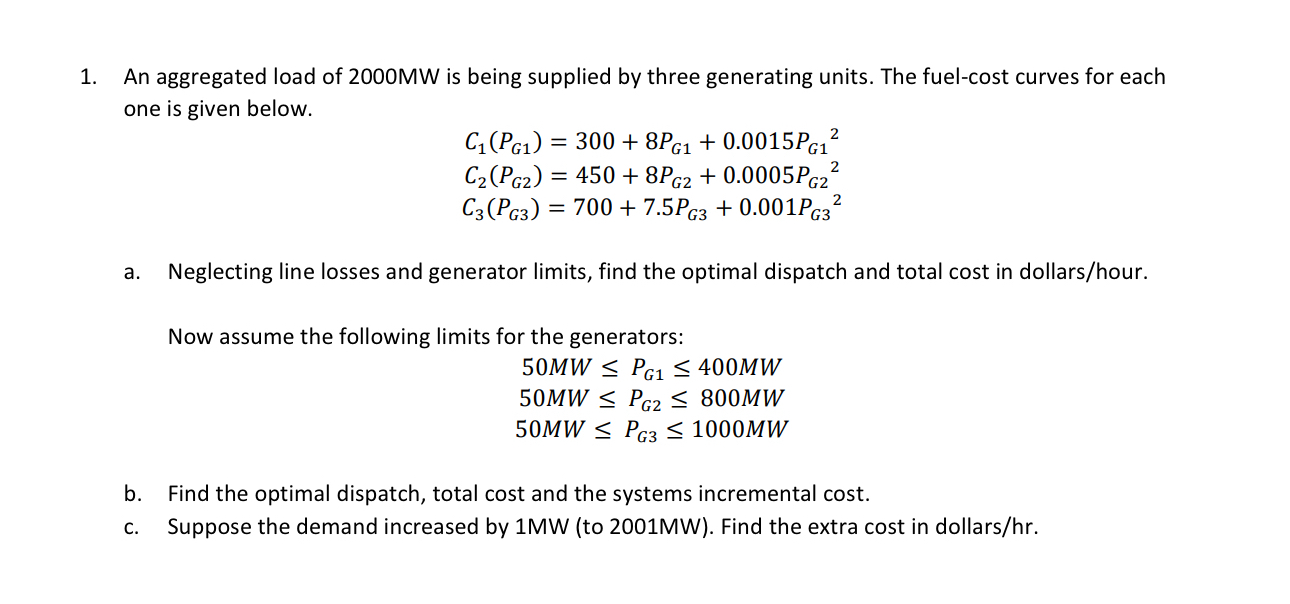 Solved An aggregated load of 2000 ﻿MW is being supplied by | Chegg.com