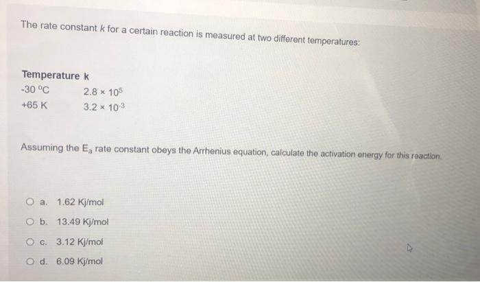 Solved The rate constant k for a certain reaction is | Chegg.com