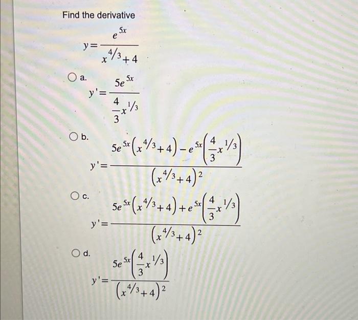 Solved Find the derivative y=(x−4+x−2+4)ln(x2+5) a. | Chegg.com