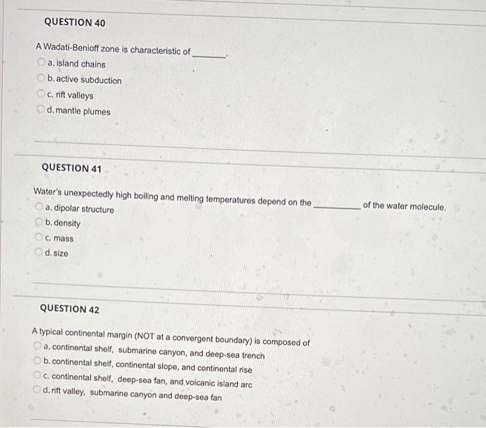 Solved QUESTION 40 A Wadati-Benioff zone is characteristic | Chegg.com