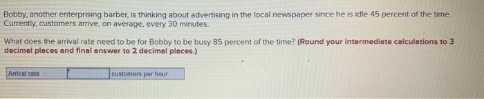 Solved Bobby, another enterprising barber, Is thinking about | Chegg.com