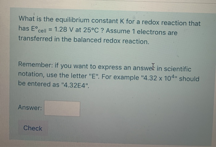 Solved What is the equilibrium constant K for a redox | Chegg.com