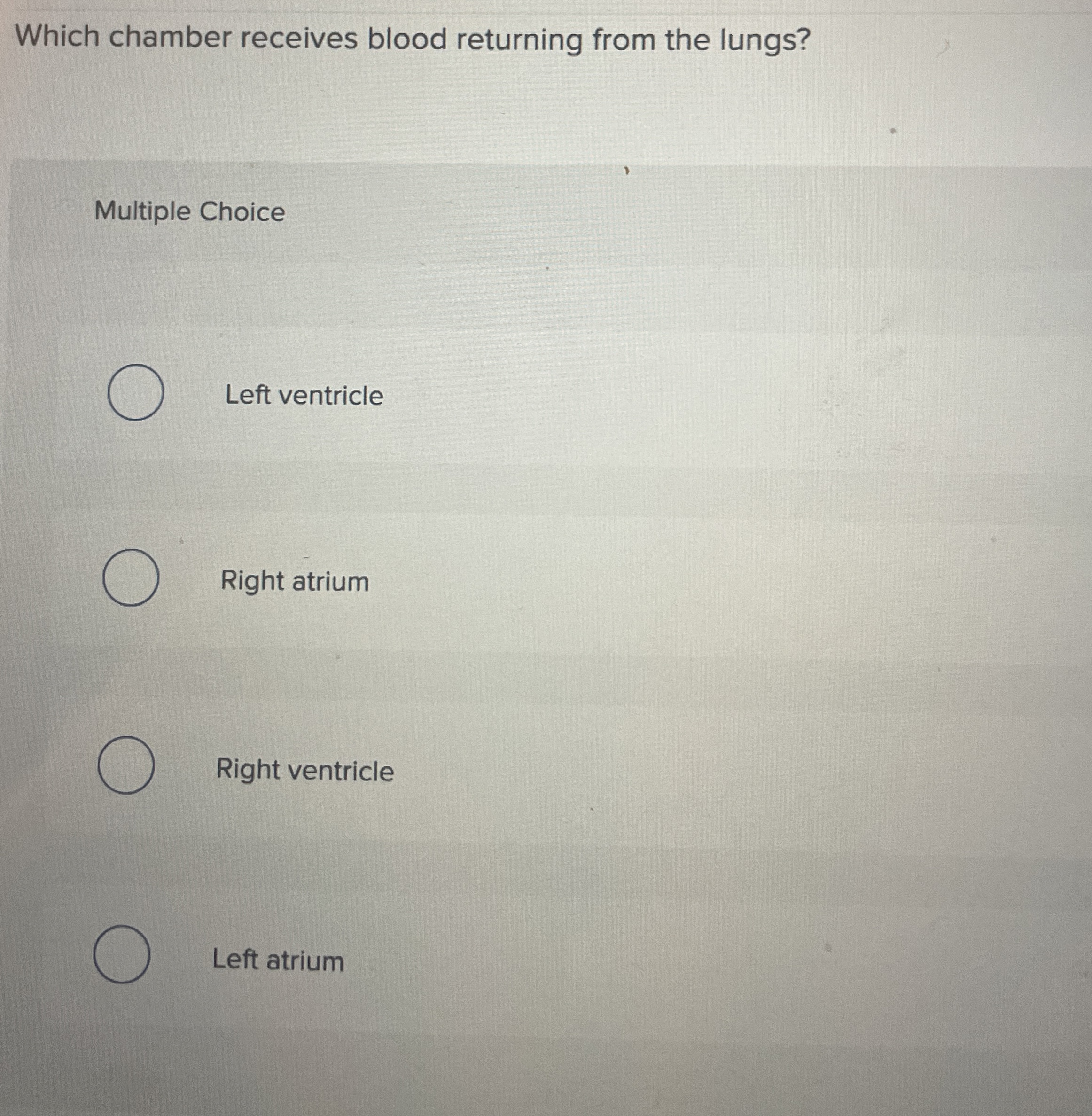 Solved Which chamber receives blood returning from the | Chegg.com