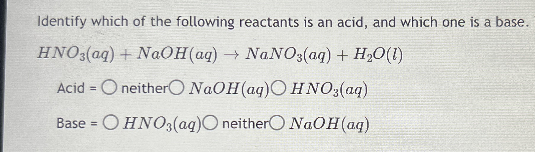 Solved Identify which of the following reactants is an acid, | Chegg.com