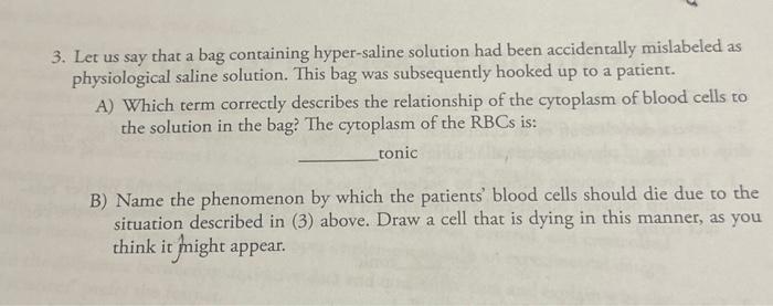Solved 3. Let us say that a bag containing hyper-saline | Chegg.com