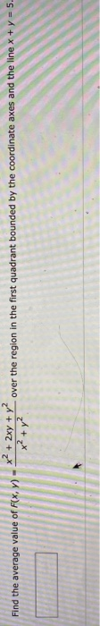 Solved Find the average value of F(x, y) = x2 + 2xy + y2 | Chegg.com