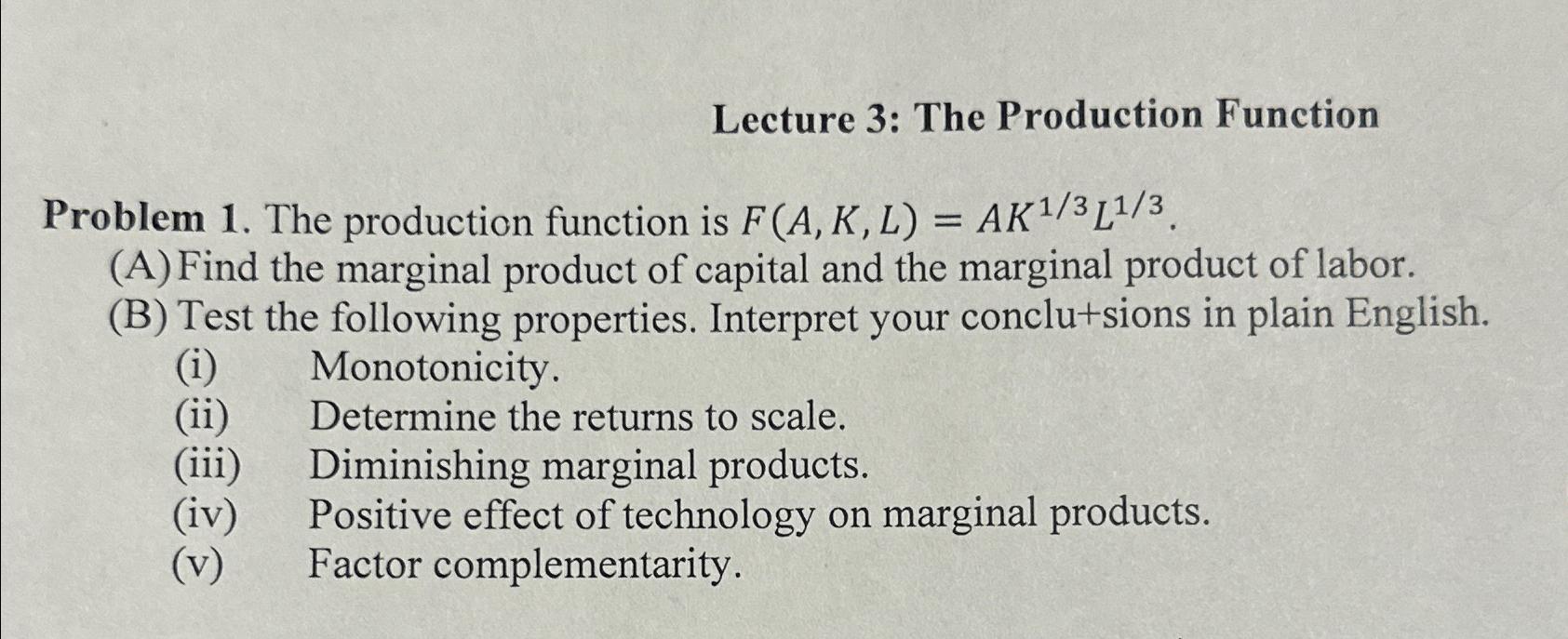 Solved Lecture 3: The Production FunctionProblem 1. ﻿The | Chegg.com