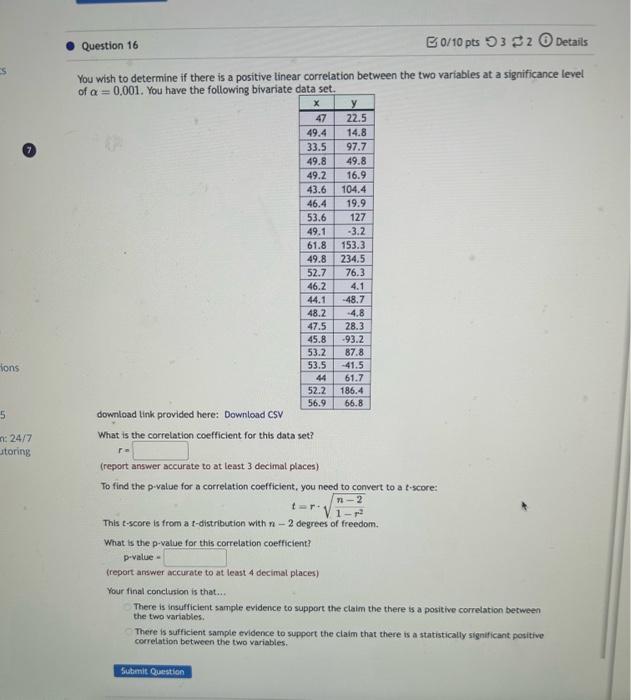 Solved You wish to determine if there is a positive linear | Chegg.com