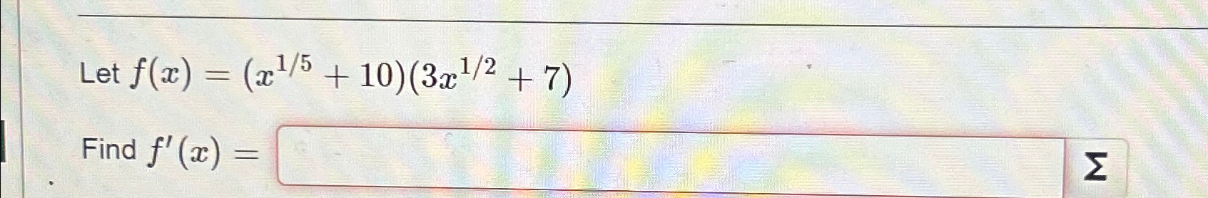 Solved Let f(x)=(x15+10)(3x12+7)Find f'(x)= | Chegg.com